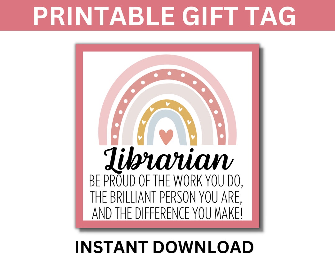 Librarian Printable Gift Tag, Librarian Day, Librarian Gift, School ...