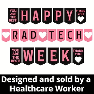 Radiologic Tech Week Printable Sign, Radiology Tech Week Banner, Rad ...