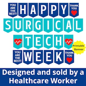 Surgical Scrub Tech Printable Sign, Happy Surgical Scrub Tech Week ...