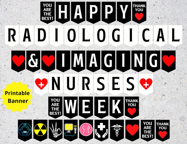 Radiology Nurses Week Printable Banner, Radiological & Imaging Nurse ...