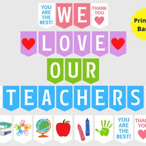 We Love Our Teachers Printable Banner, Teacher Appreciation Sign, Happy ...