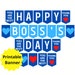 Boss's Day Printable Banner, Happy Boss's Day Sign, National Boss's Day ...