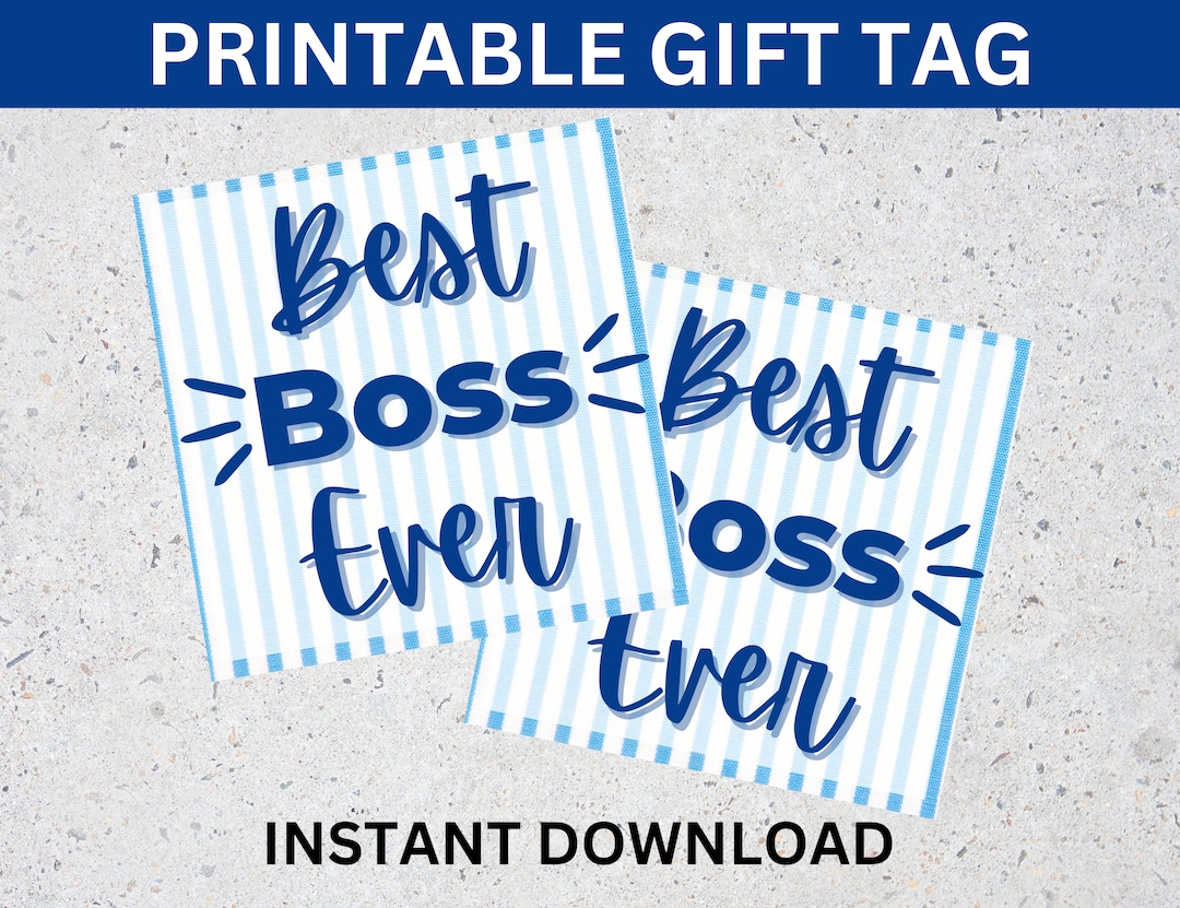 Boss's Day Printable Gift Tags, Best Boss Ever Tags, National Boss's ...