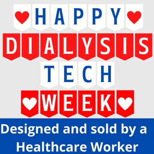 Dialysis Tech Week Printable Banner, Dialysis Technician Week Sign ...