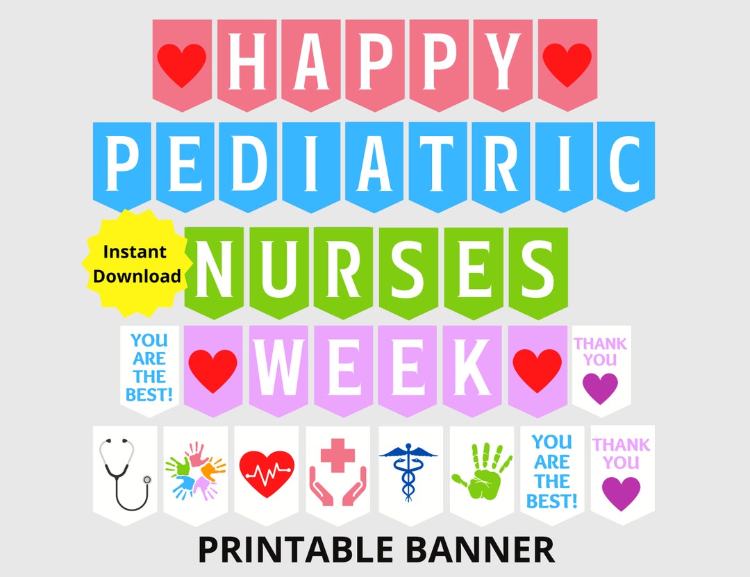 Pediatric Nurses Week Printable Banner, Pediatric Nurses Week Sign ...