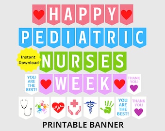 Pediatric Nurses Week Printable Banner, Pediatric Nurses Week Sign ...
