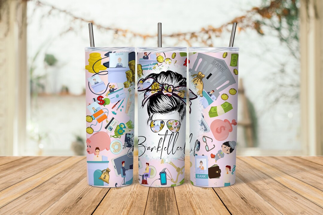 Bank Teller Life - Banking Life Tapered & Straight 20oz Skinny Tumbler ...