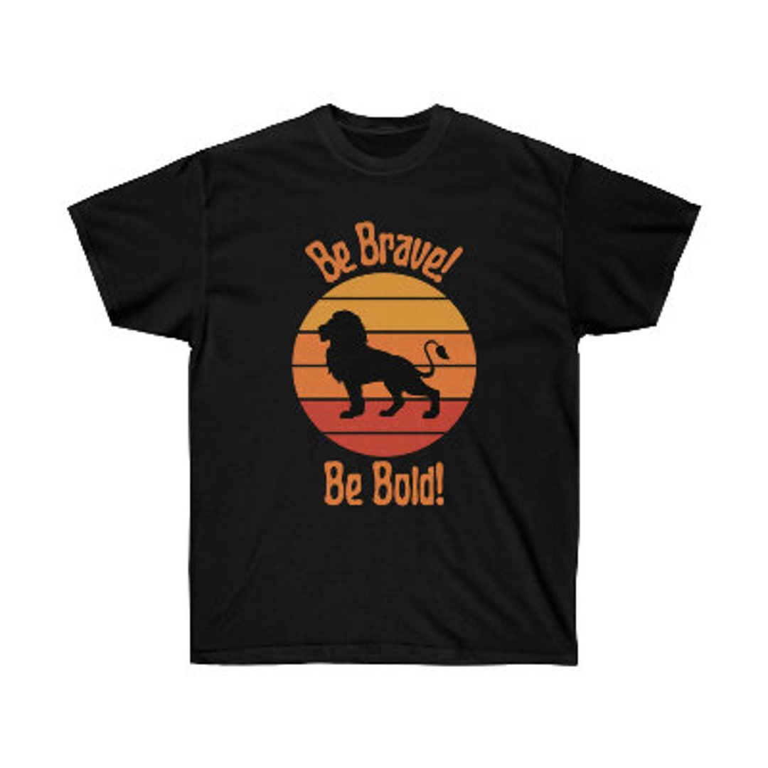 Be Bold. Be Brave. Lion Outline on Rustic Sunset. - Etsy
