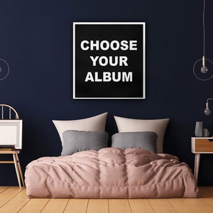 Choose Your Album Cover - Square - Album Cover Print - Music Art ...