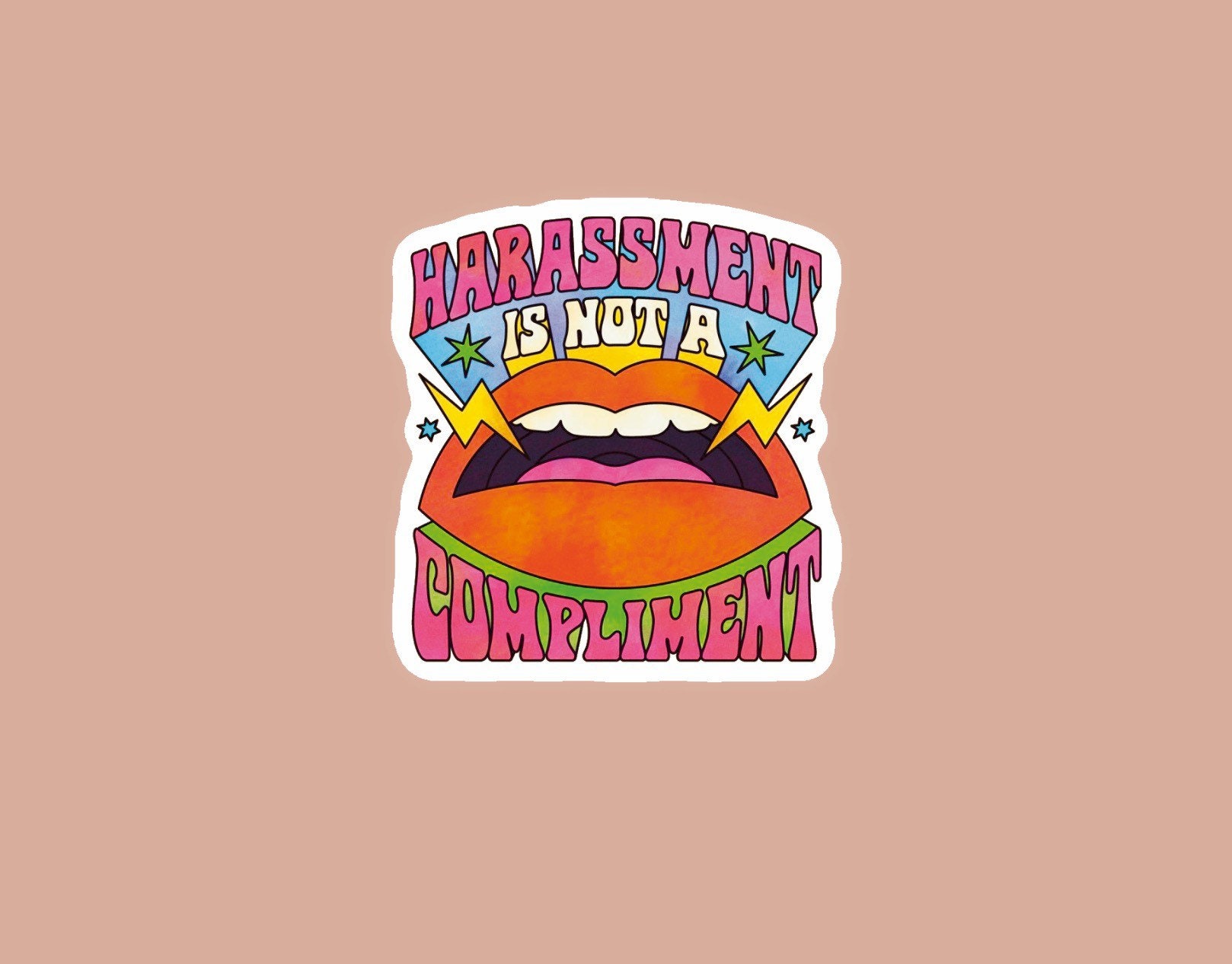 Harassment is Not a Compliment Sticker - Etsy