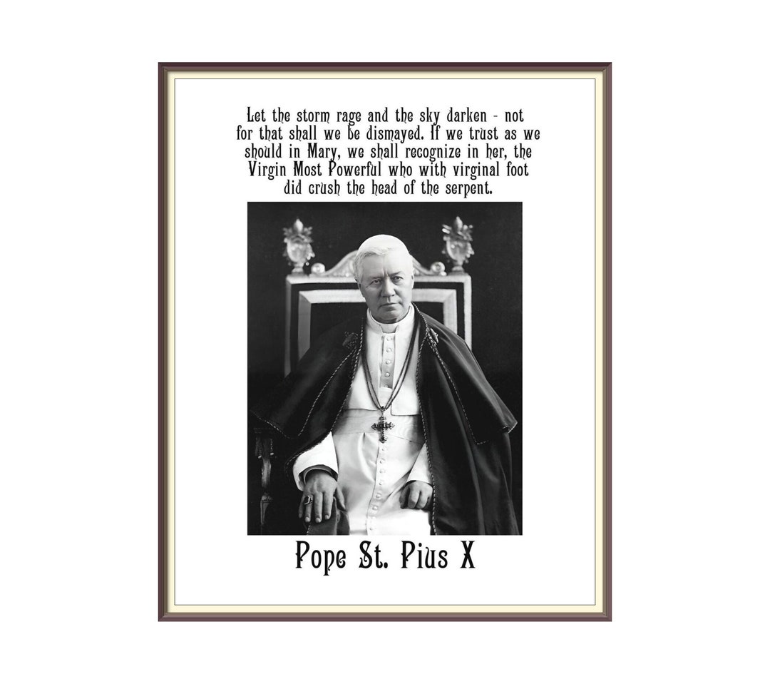 Pope St. Pius X High Resolution Vintage Photo With Virgin Mary Quote ...