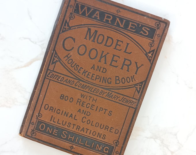 Model Cookery and Housekeeping Book, Mary Jewry, Warne, C.1890 ...