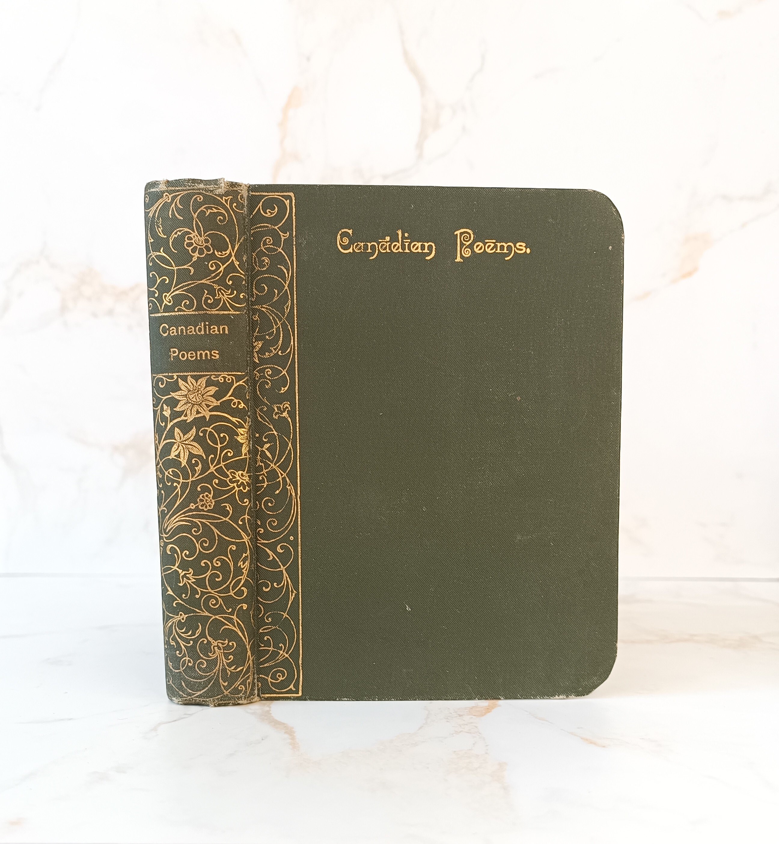 Canadian Poems and Lays: Selections of Native Verse Reflecting the ...