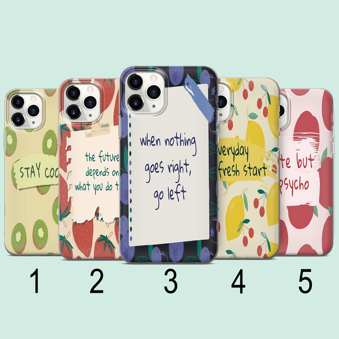 Cute Positive Life Quotes Phone Case, Cozy Quotes, Cute Birthday Gift ...