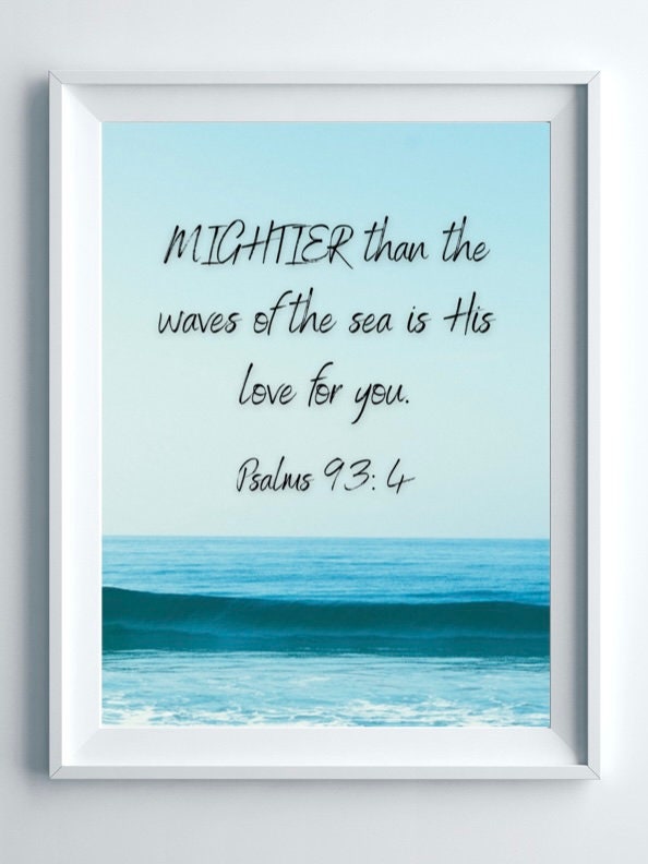 Psalms 93 4 Mightier Than the Waves of the Sea is His Love - Etsy