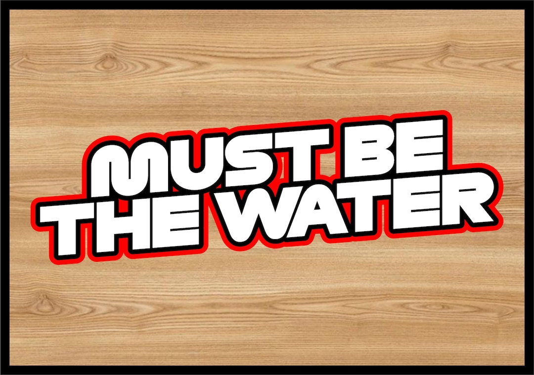 Must Be the Water Sticker Decal Ferrari F1 Formula One Motor Racing ...