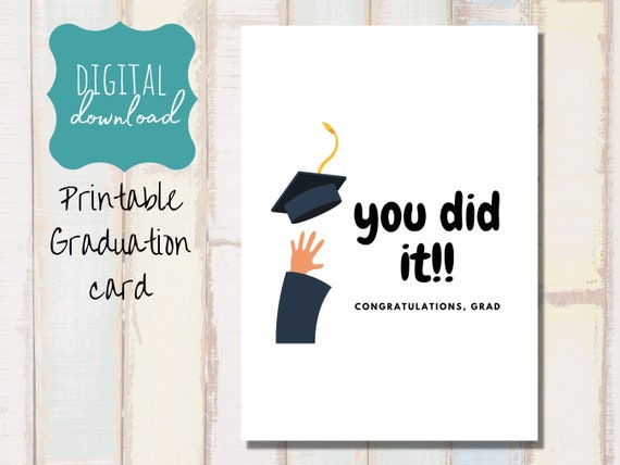 PRINTABLE Graduation Card Graduate Grad College High | Etsy