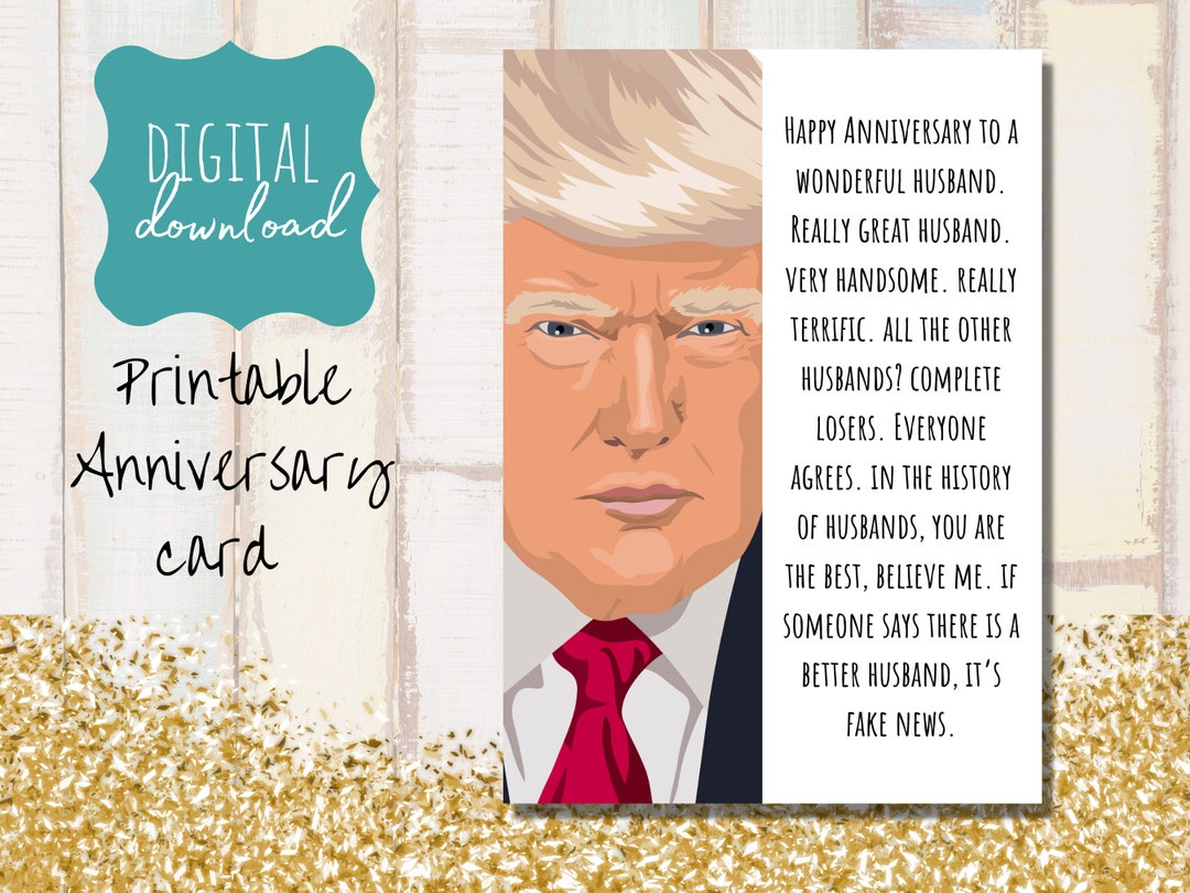 PRINTABLE Anniversary Card, Trump, Funny, Digital, Downloadable ...