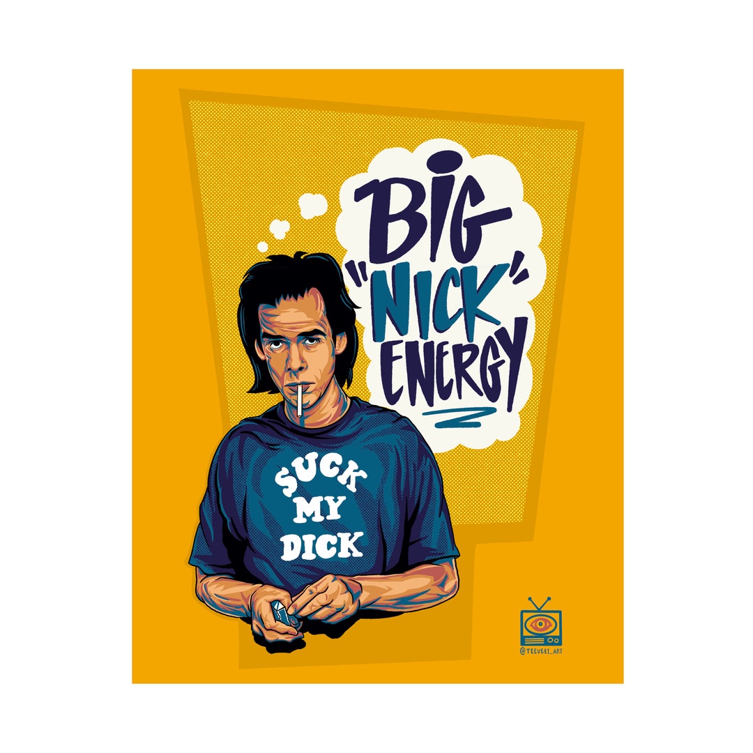 Nick Cave - Big Nick Energy 8x10” Art Print - Etsy