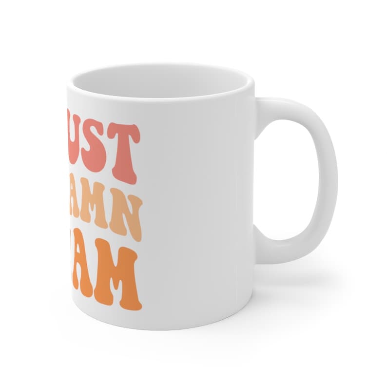 I'm Just Like Damn It's 7am Mug Taylor Swift Inspired - Etsy