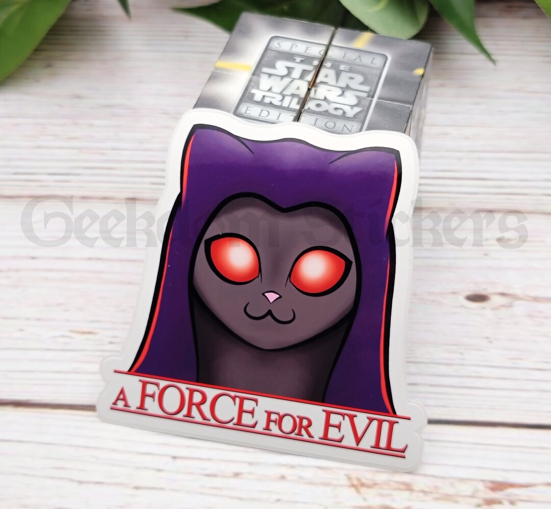 Sith Cat A Force for Evil Sticker, Laptop Decal, Geeky Sticker, Star ...