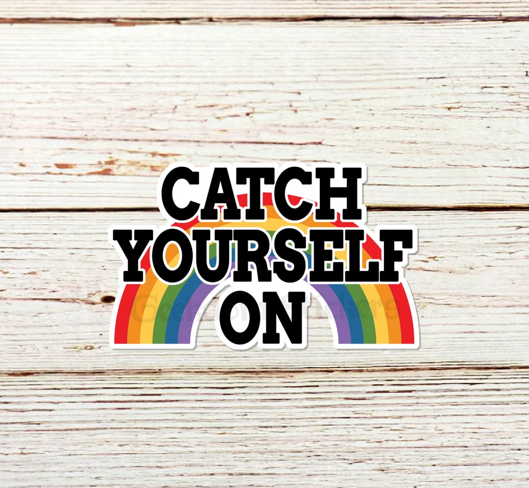 Rainbow Catch Yourself on Derry Sticker, Laptop Decal, Geeky Sticker ...