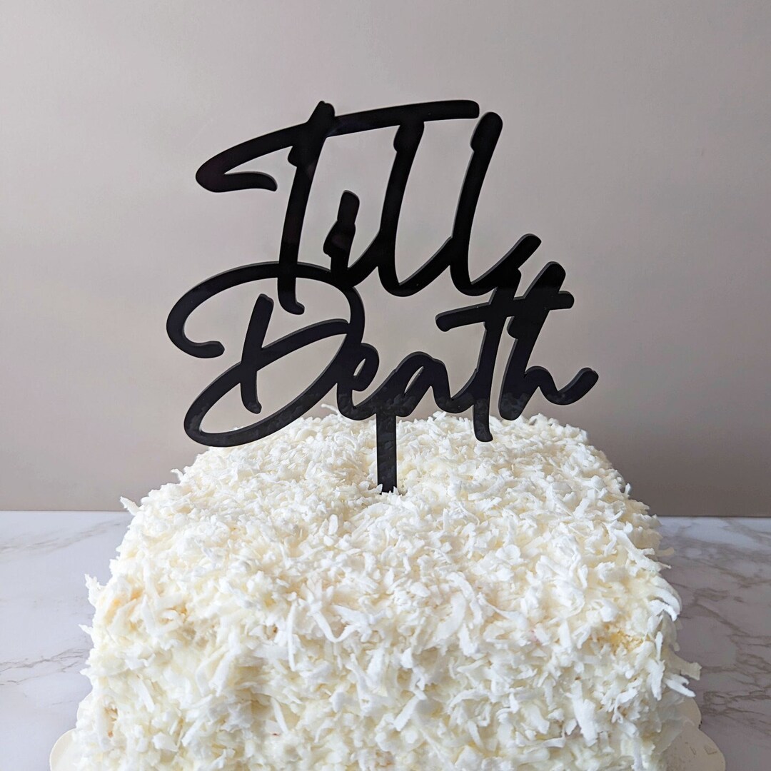 Til Death Do Us Party Til Death Wedding Cake Topper | Laser File Till Death