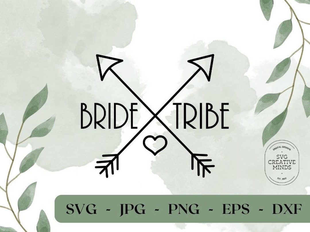 Bride Tribe Arrows - Instant Digital Download - Includes Svg, Png, Jpg ...
