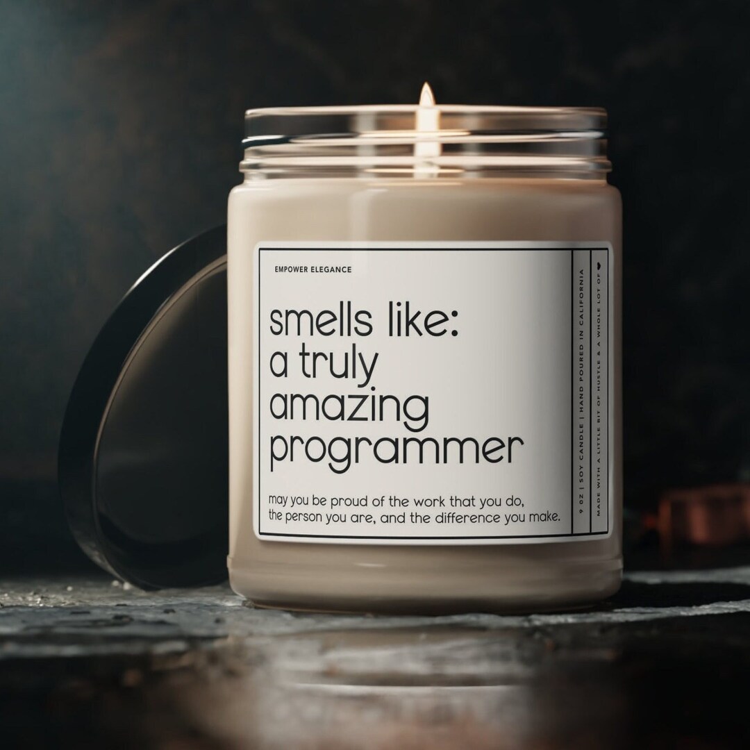 Smells Like A Truly Amazing Programmer Candle Programmer T Coder 2174
