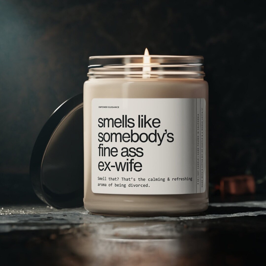Smells Like Candle, Ex-wife Gift, Divorce Candle, Divorce Gift, Breakup ...