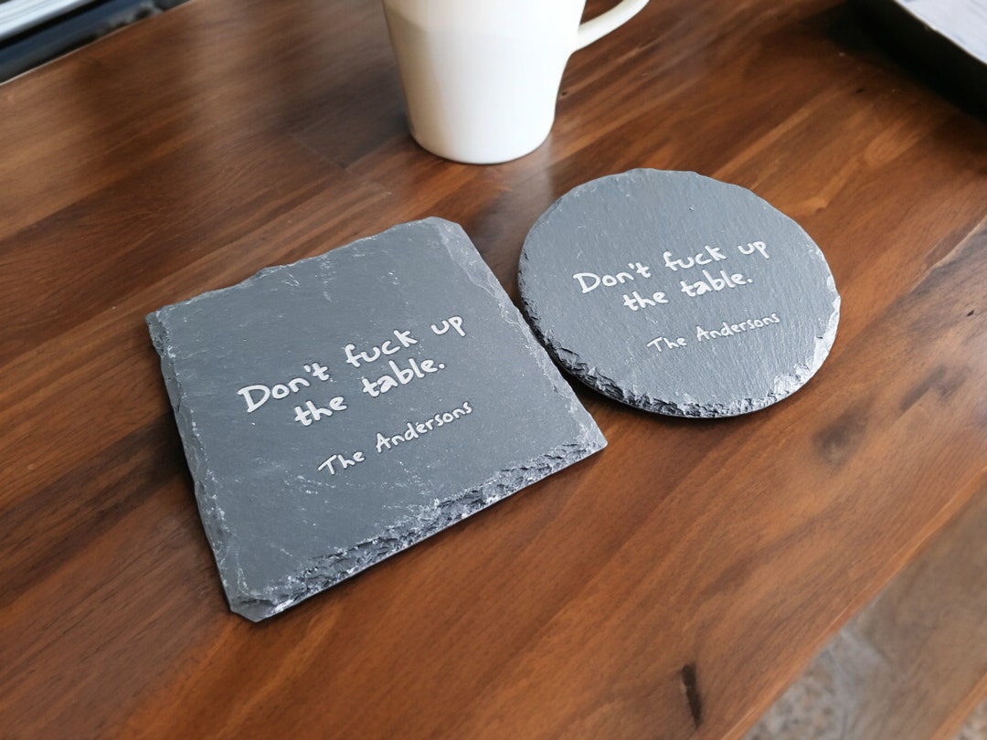 Don't F up the Table Coasters, Deep Laser Engraved Stone, Custom ... Don't F up the Table Coasters, Deep Laser Engraved Stone, Custom ...