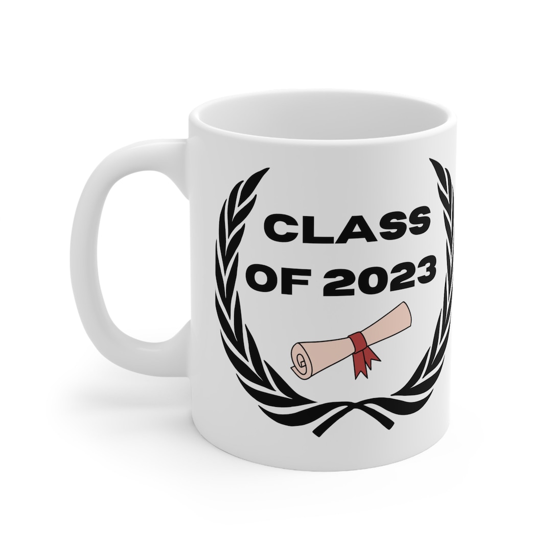 Class of 2023 Coffee Cup, Graduation Coffee Mug, Gift for Graduate ...