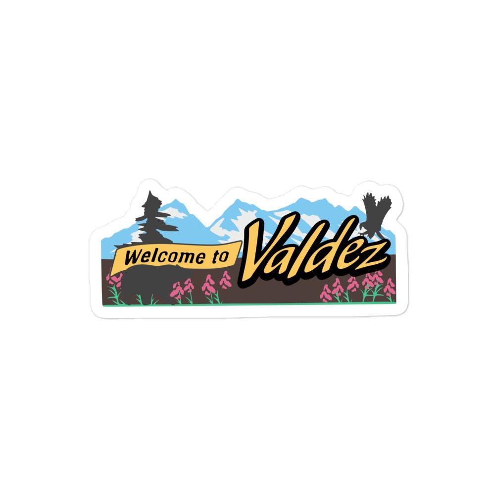 Welcome to Valdez Alaska Sticker - Etsy