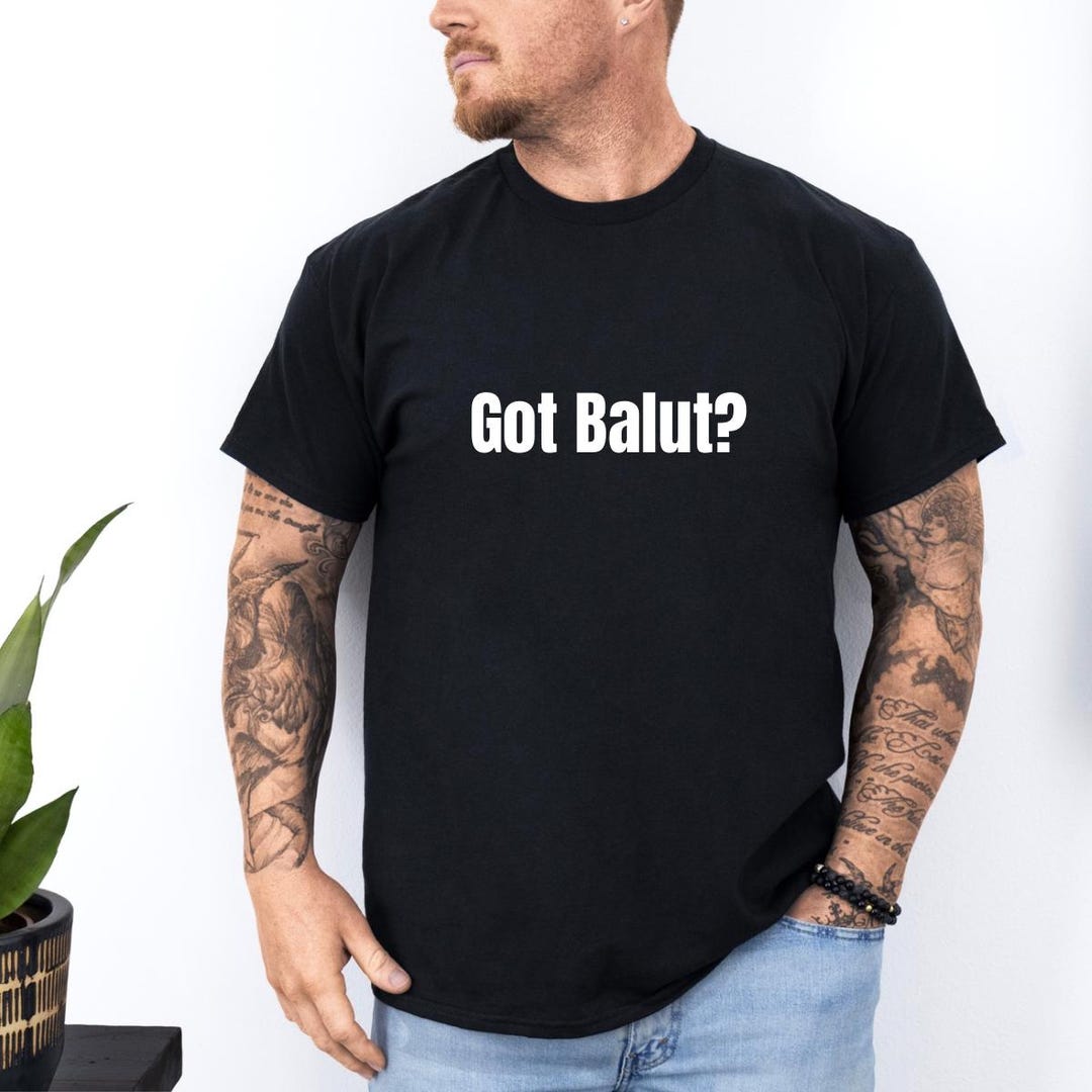 Got Balut? Filipino Food T-shirt – 100% Cotton Philippines Gift - Etsy