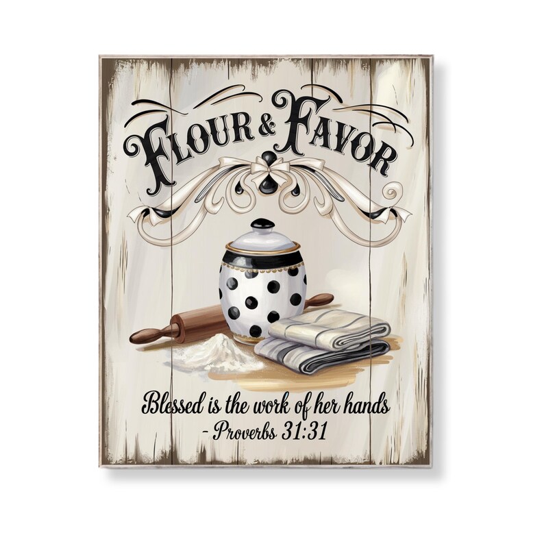 Vintage Christian Kitchen Wall Art Flour and Favor Sign Black and White ...