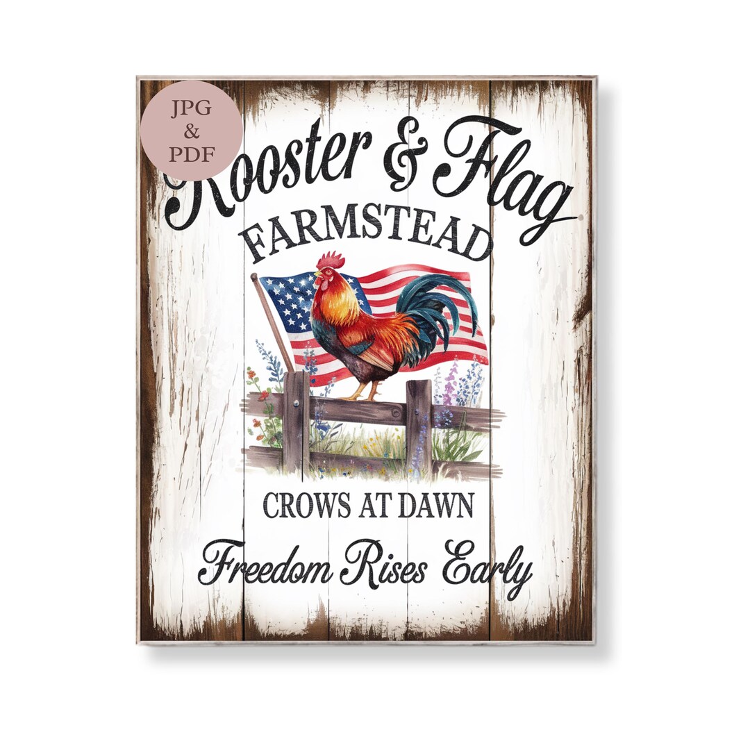 Rooster and Flag Farmstead Sign Patriotic Chicken Wall Art USA Summer ...
