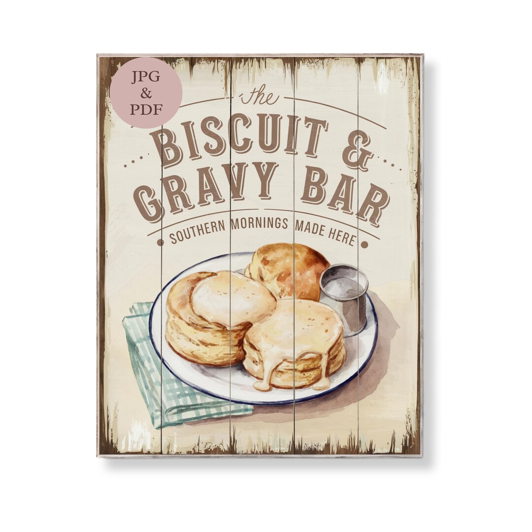 Biscuit and Gravy Bar Sign Printable Southern Breakfast Wall Art ...