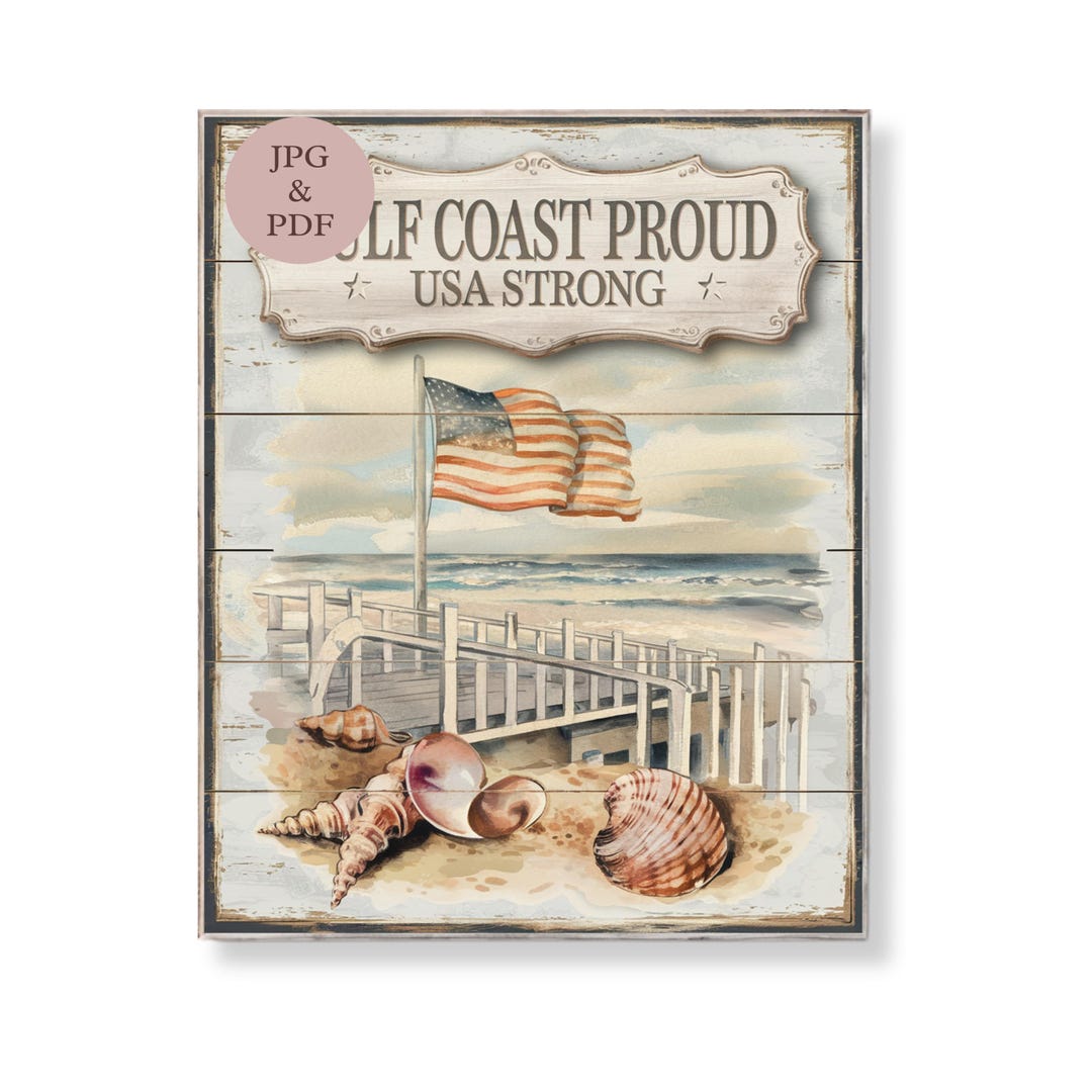 Gulf Coast Proud Sign Patriotic Coastal Wall Art USA Strong American ...