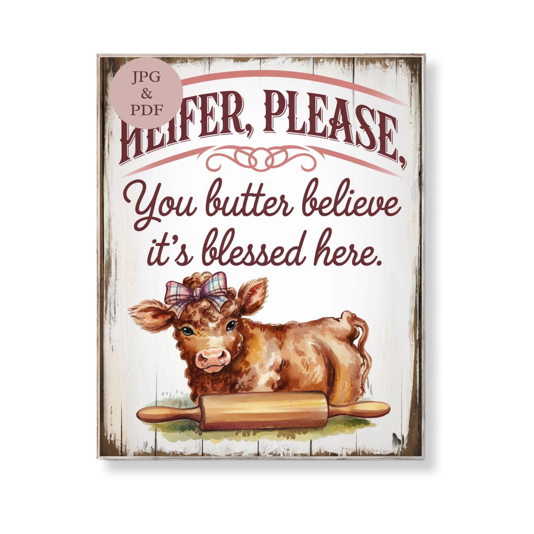 Funny Cow Kitchen Sign Farmhouse Wall Art Digital Printable Heifer ...