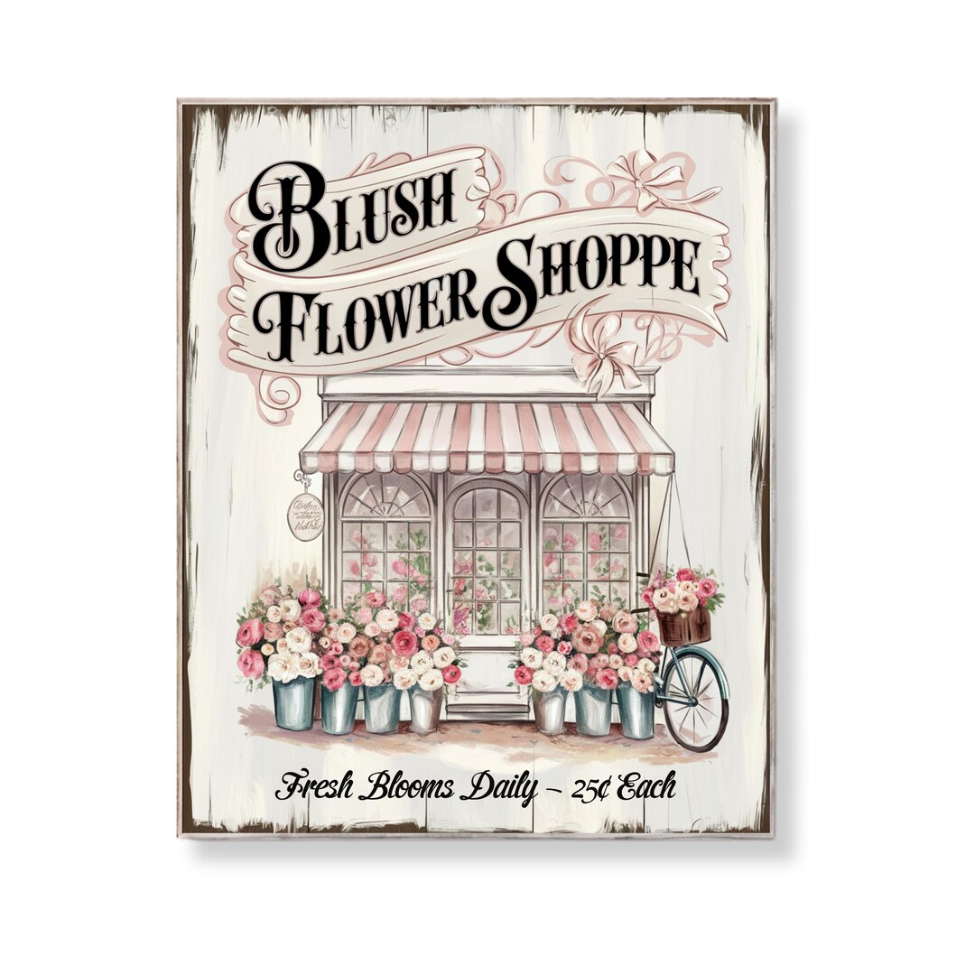 Blush Flower Shoppe Printable Wall Art Vintage Floral Storefront Sign ...