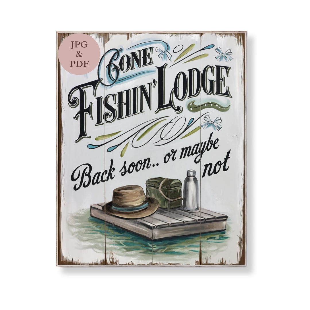 Gone Fishin' Lodge Sign Rustic Cabin Wall Art Lake Life Decor Vintage ...