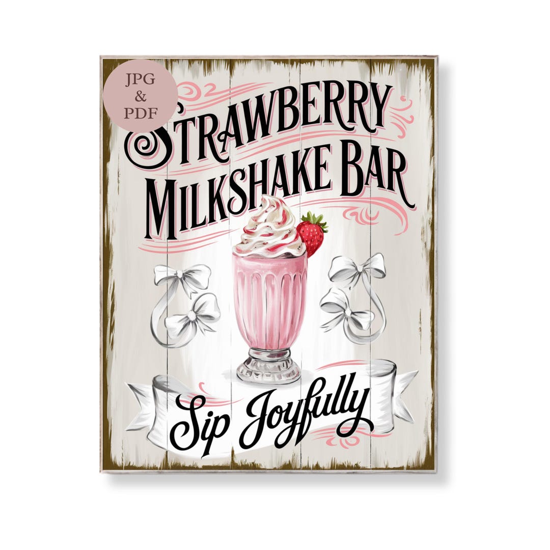Strawberry Milkshake Bar Sign: Shabby Chic Kitchen Decor (8x10 Digital ...