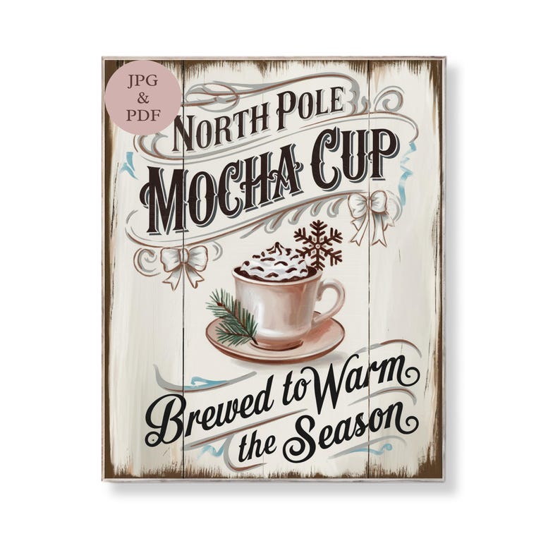 North Pole Mocha Cup Sign Christmas Hot Cocoa Wall Art Holiday Coffee ...