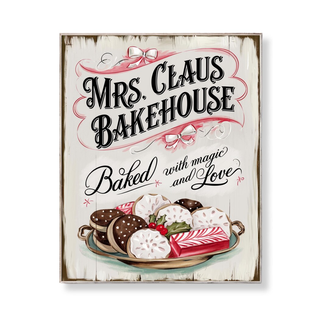 Mrs Claus Bakehouse Sign Christmas Cookie Wall Art Holiday Dessert ...