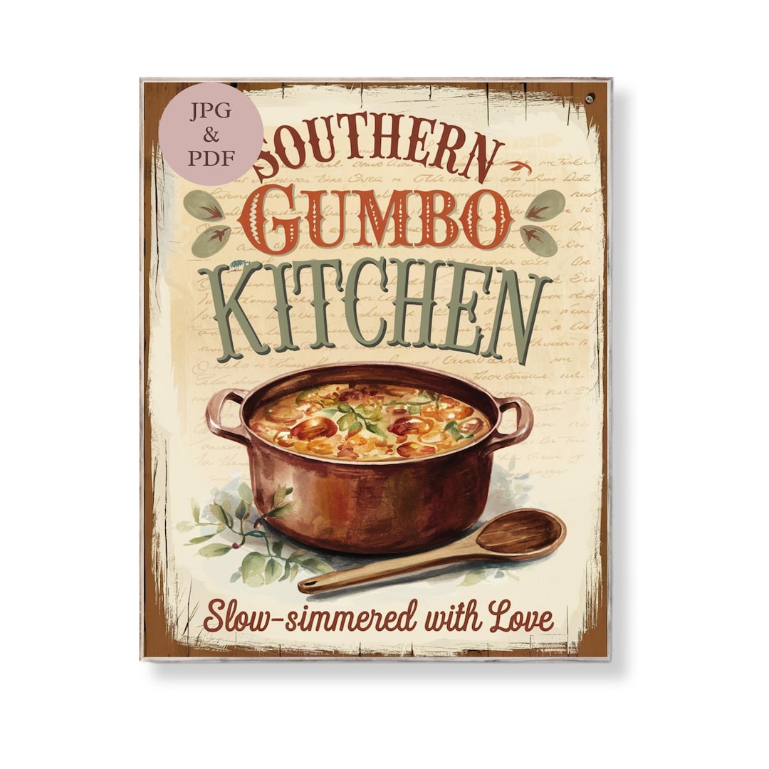 Southern Gumbo Kitchen Sign Instant Digital Download Creole Cajun Wall ...