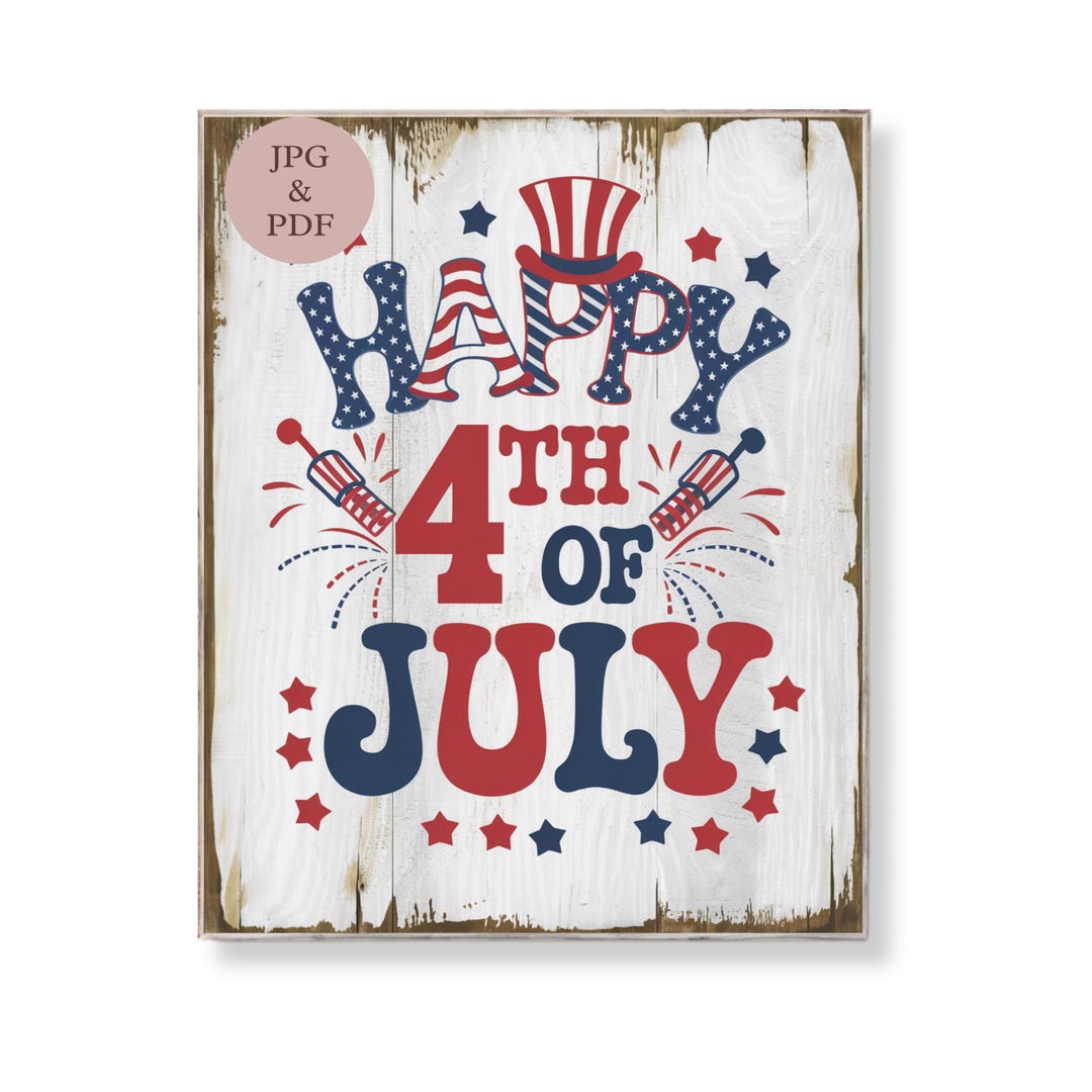 Happy 4th of July Sign Printable Patriotic Wall Art Vintage Fireworks ...
