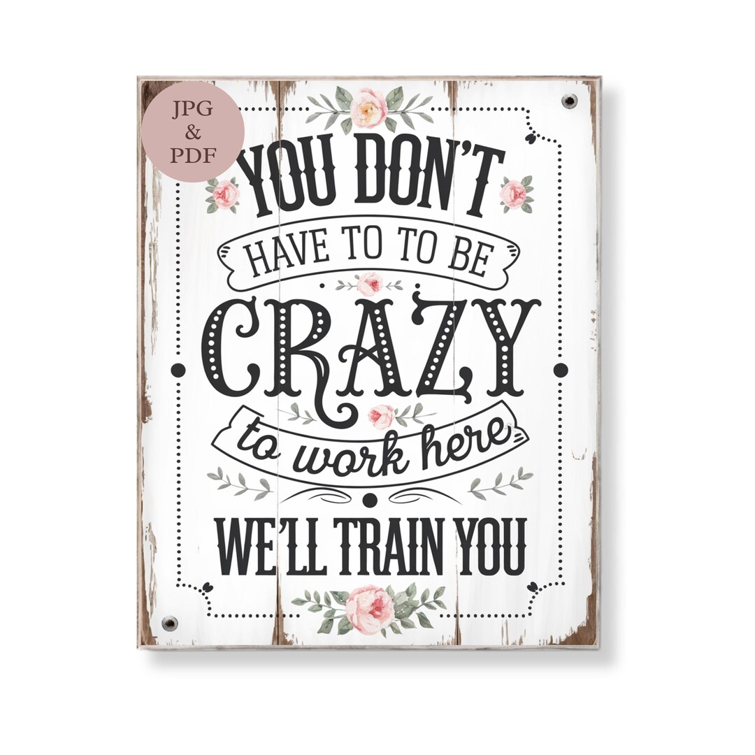 Funny Office Sign Floral Printable Coworker Humor Wall Art Shabby Chic ...