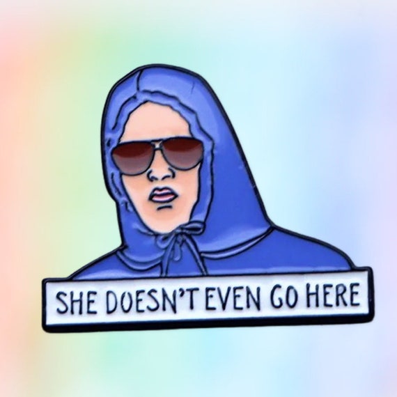 Mean Girls Meme She Doesnt Even Go Here