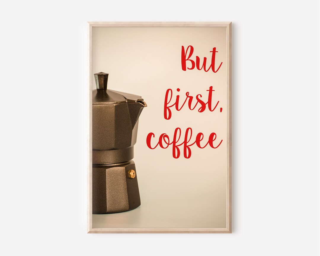 Cafe Print, but First Coffee Poster, Retro Wall Art, Kitchen Wall Decor ...
