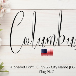 Alphabet Font Svg, Columbus Sign Png Jpg Cut File for Cricut, Script ...
